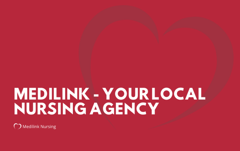 Your "Local Nursing Agency" - Medilink Nursing