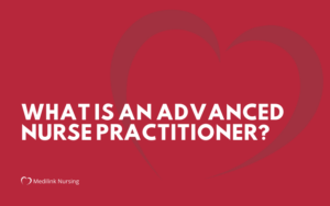 What Is An Advanced Nurse Practitioner?